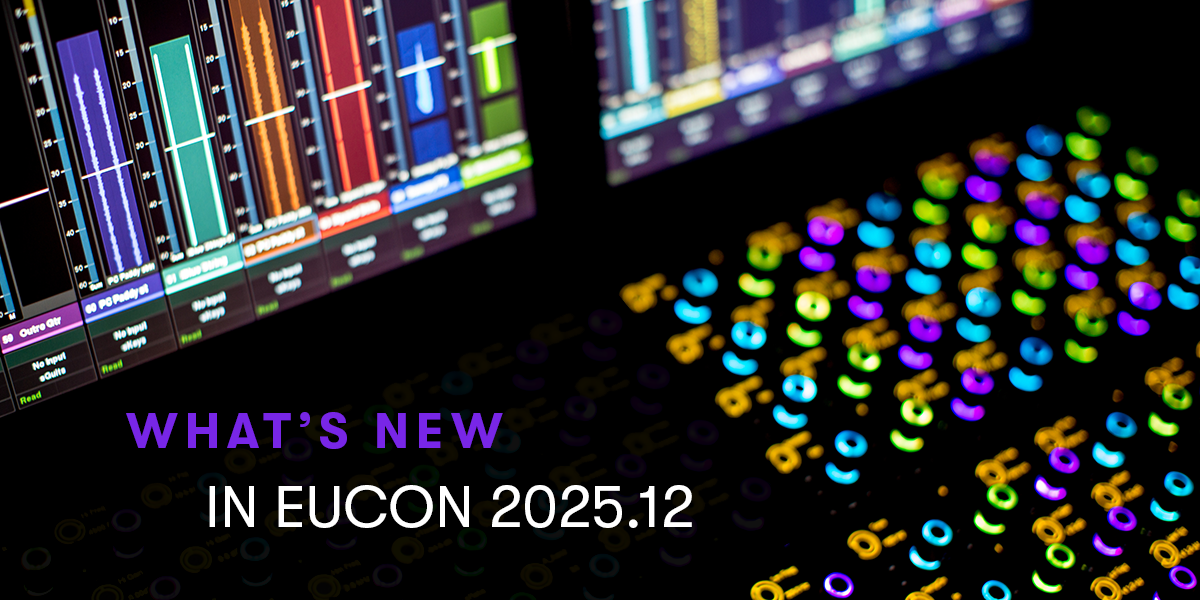 EUCON 2025.12 delivers enhanced mixing and more