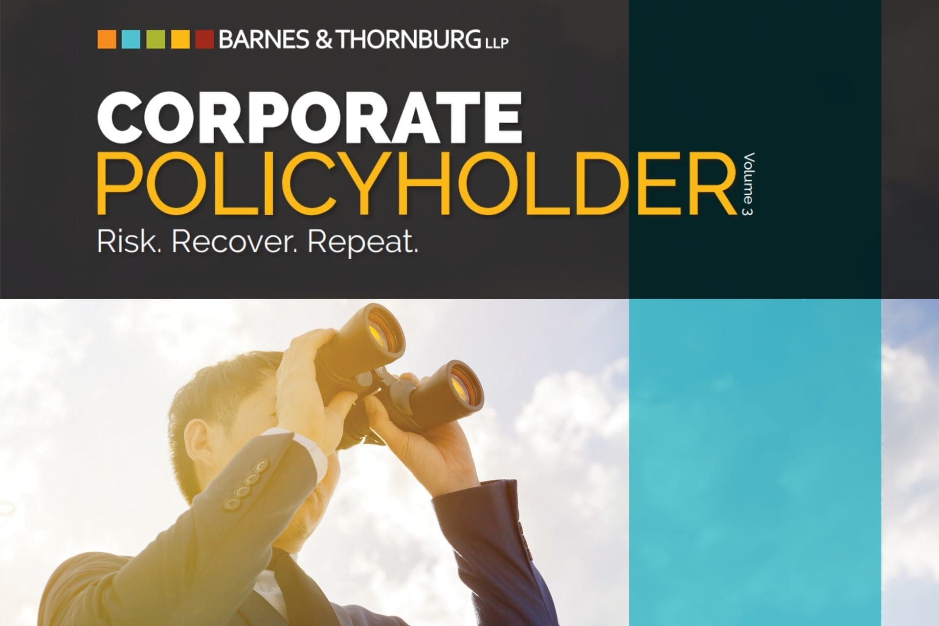 Corporate Policyholder Magazine Fall 2019 | Barnes & Thornburg