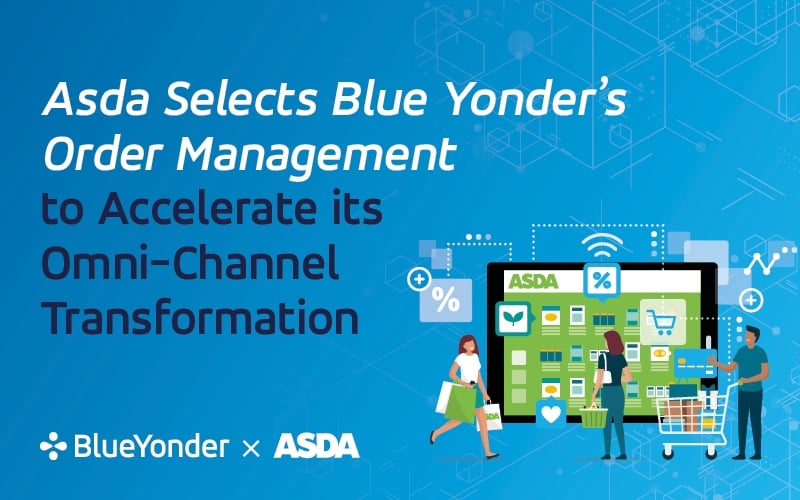Asda choisit la solution de gestion des commandes OMS de Blue Yonder ...