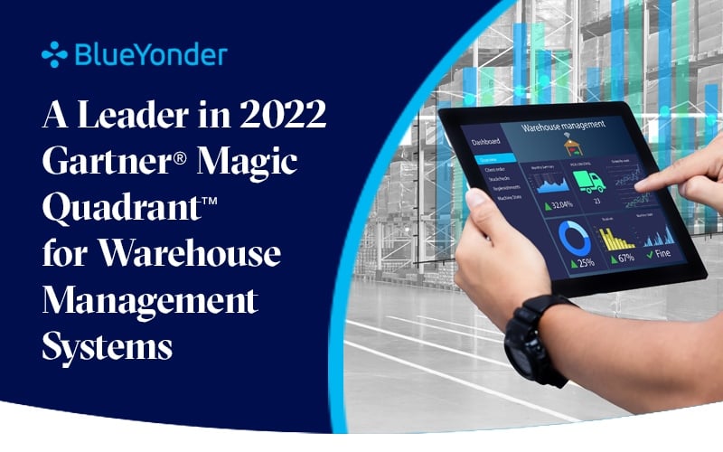 Blue Yonder Named a Leader in the 2022 Gartnerreg Magic Quadrant for ... Blue Yonder Named a Leader in the 2022 Gartnerreg Magic Quadrant for ...