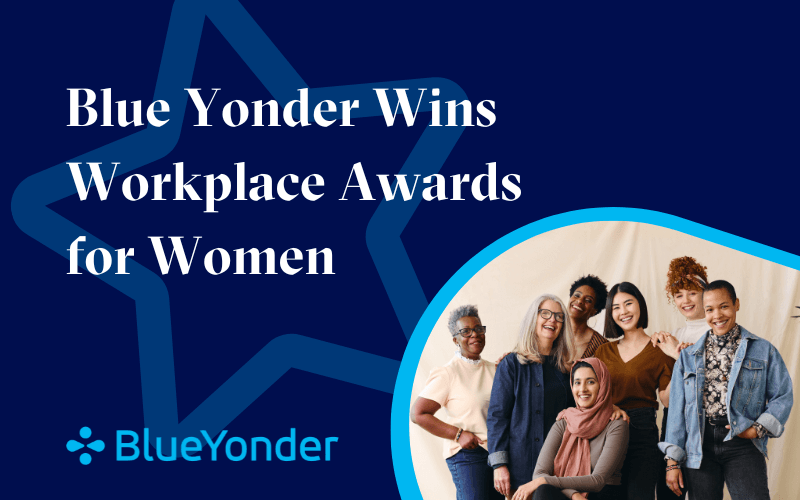 Blue Yonder Wins Workplace Awards for Women Adds Another in India