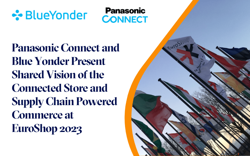 Panasonic Connect y Blue Yonder presentan una visión compartida de la ...