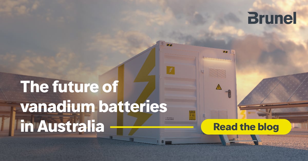 The future of vanadium batteries in Australia - Brunel