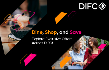 Explore exclusive dining and retail offers across DIFC - 2025