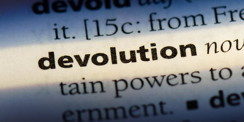 Devolution is happening: How to make it count