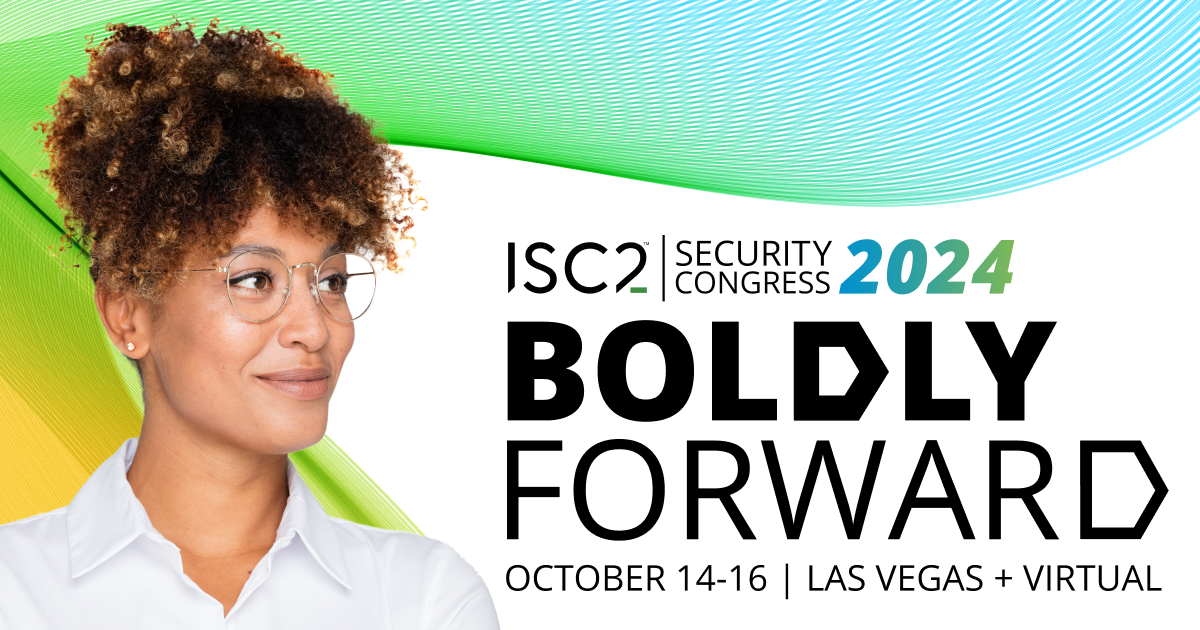 Cyber Leadership at ISC2 Security Congress 2024