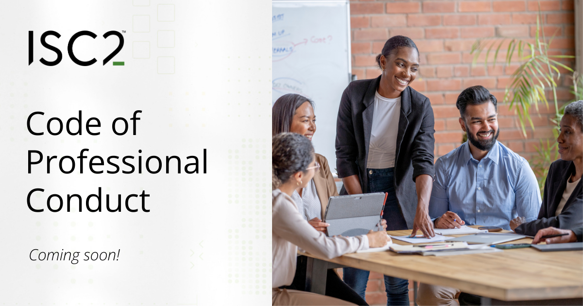 ISC2 Facilitating Development of Code of Professional Conduct