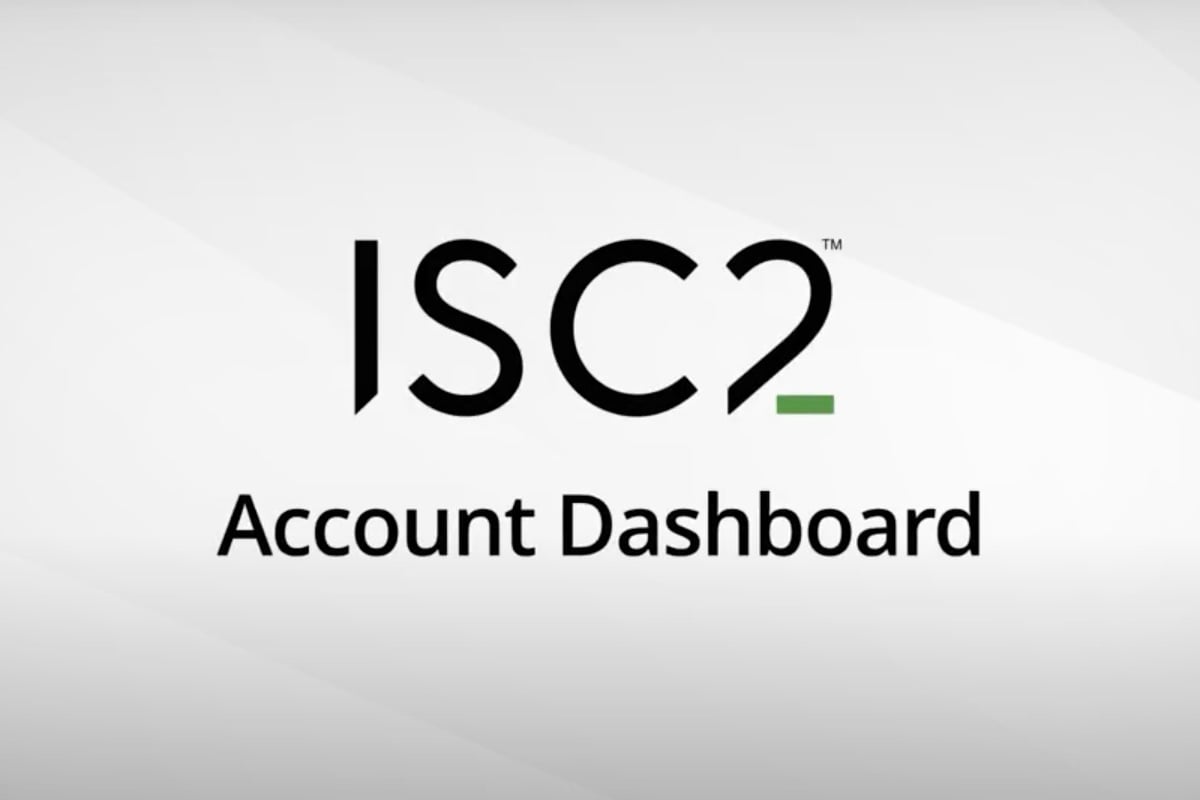 Experience the New ISC2 Dashboard