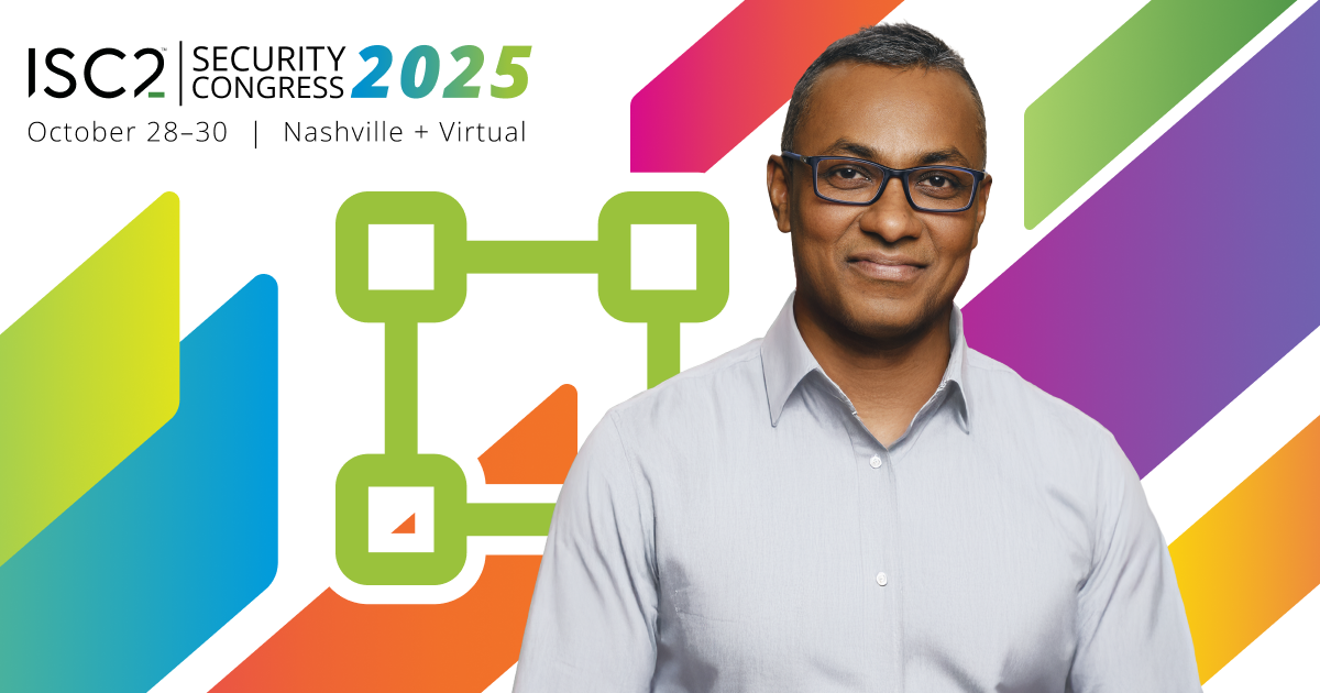 ISC2 Security Congress 2025: Frameworks, Standards and Guidelines That ...