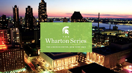 The Wharton Series 2023 | Spartan Magazine | Michigan State University