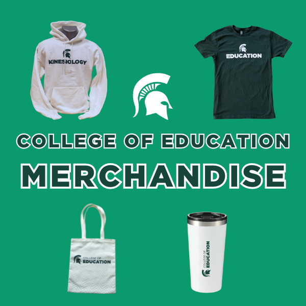 College of Education Merch | College of Education | Michigan State ...