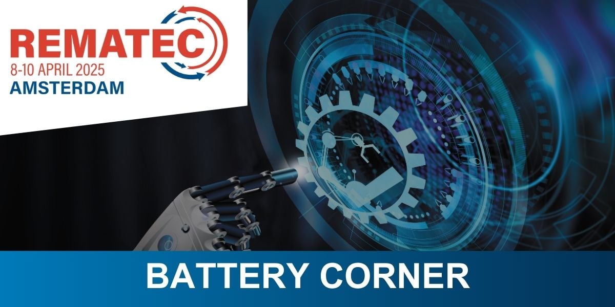 Battery Corner | Rematec Amsterdam | Rematec Amsterdam