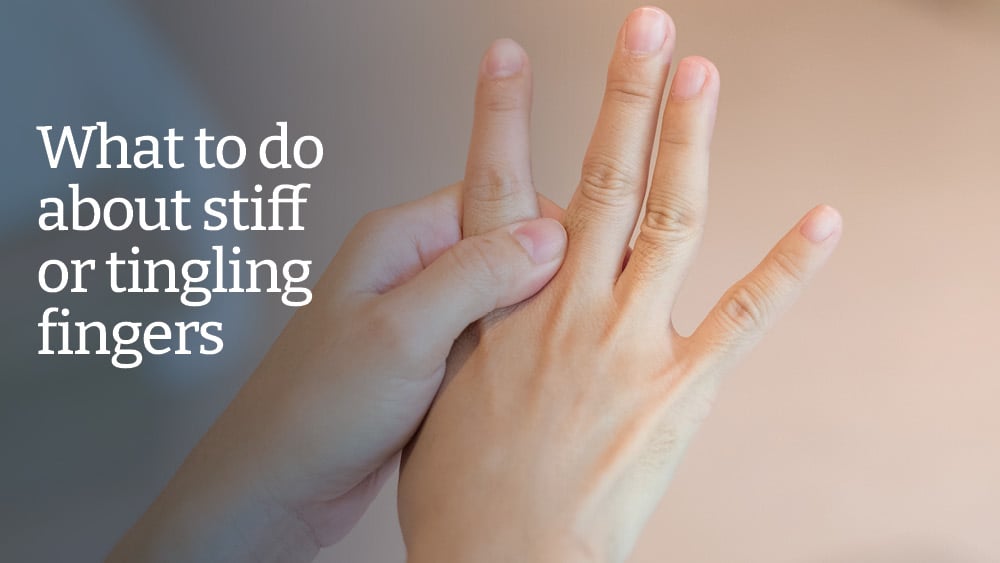 What to do About Stiff or Tingling Fingers | Rochester Regional Health