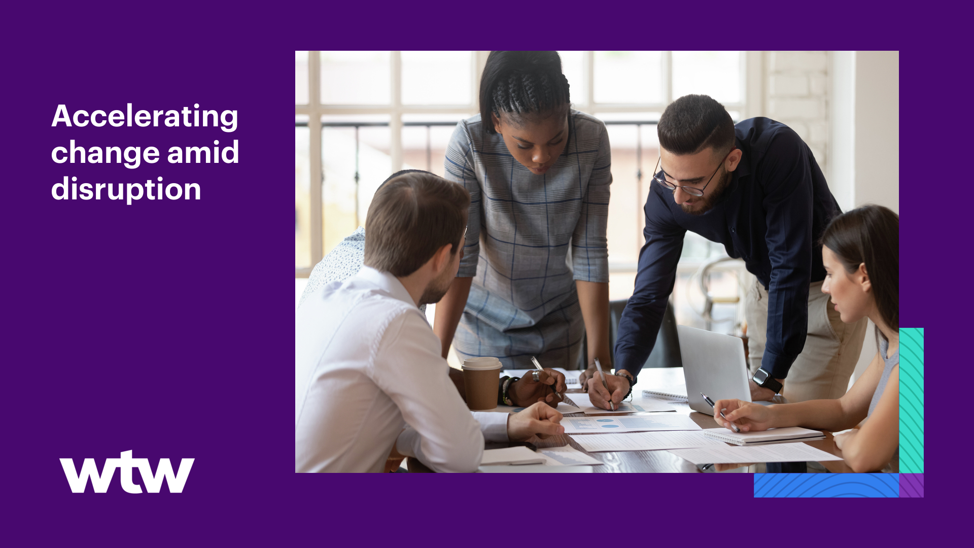Accelerating change amid disruption - WTW