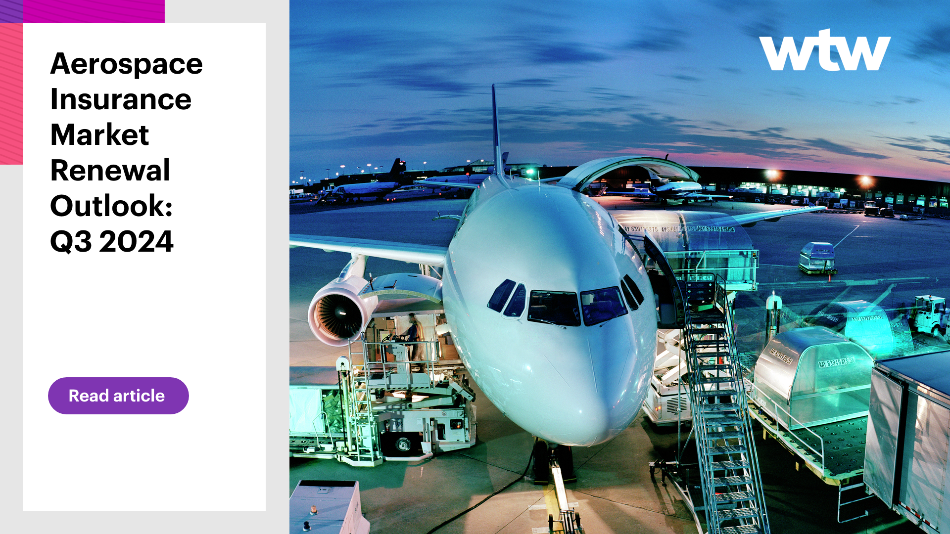 Aerospace Insurance Market Renewal Outlook Q3 2024 - WTW UK